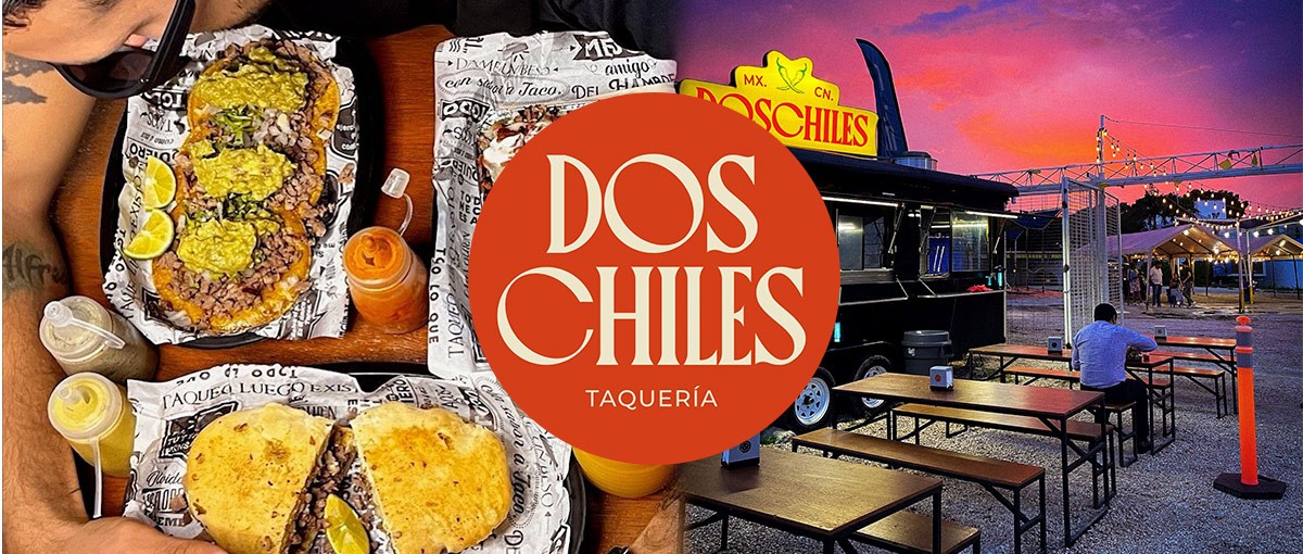 Dos Chiles Taquería | Acceso Sin Limite
